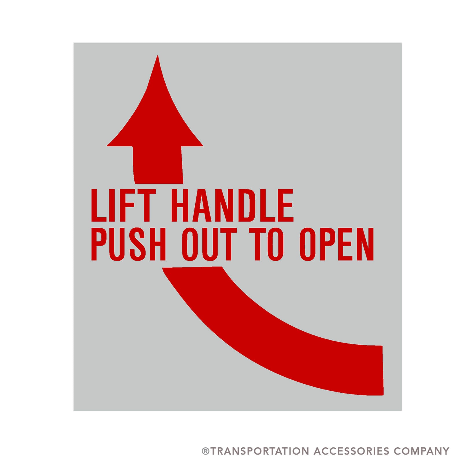 SB-87 Decal "LIFT HANDLE PUSH OUT TO OPEN" Red on Clear W/Arrow