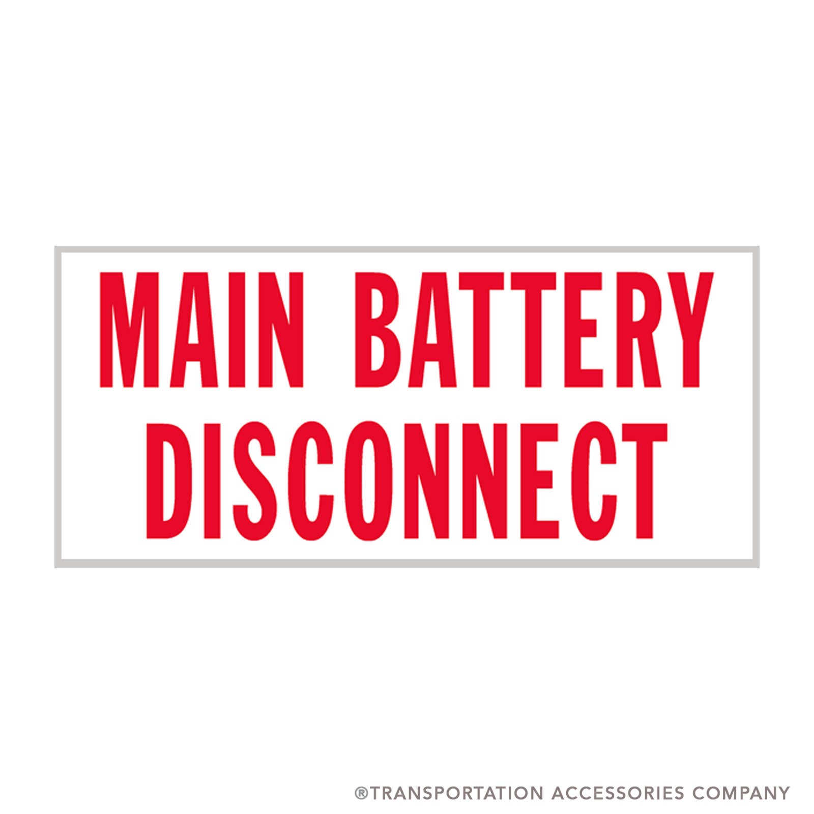 TS-19 Decal Main Battery Disconnect