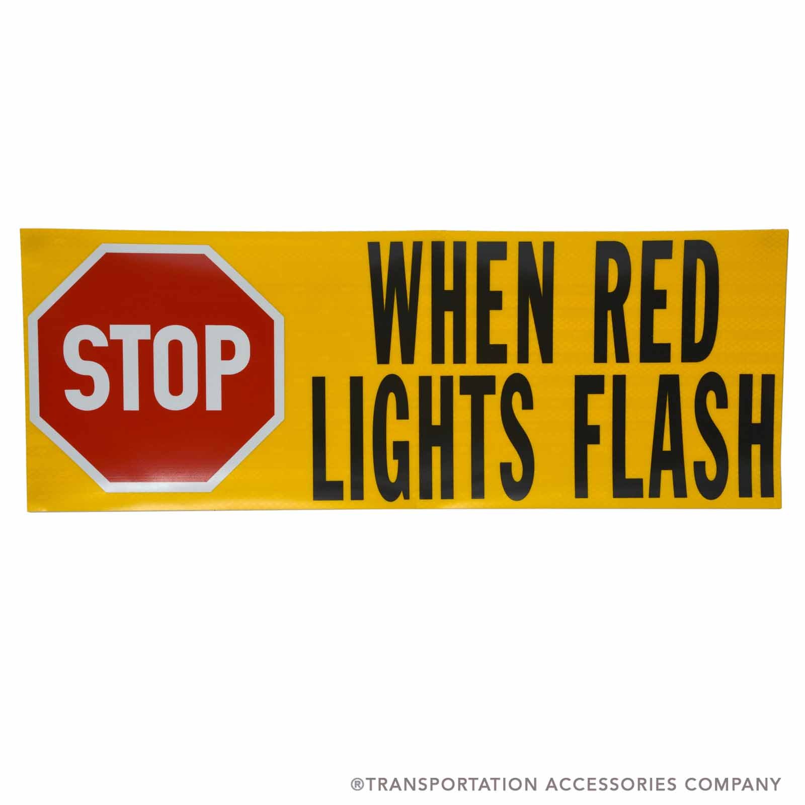 TS-1 Reflective Decal STOP WHEN RED LIGHTS FLASH